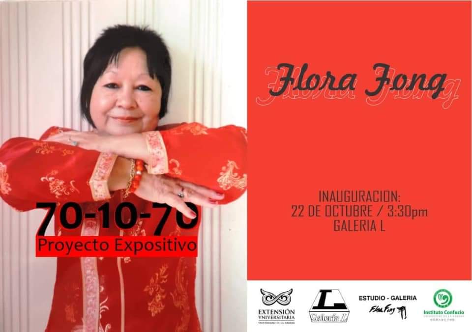 Exposición «70-10-70», Flora Fong – Thecubanartobserver